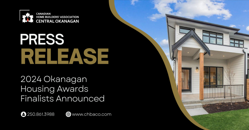 Best in Housing: Finalists Announced for 2024 Okanagan Housing Awards | CHBA-CO